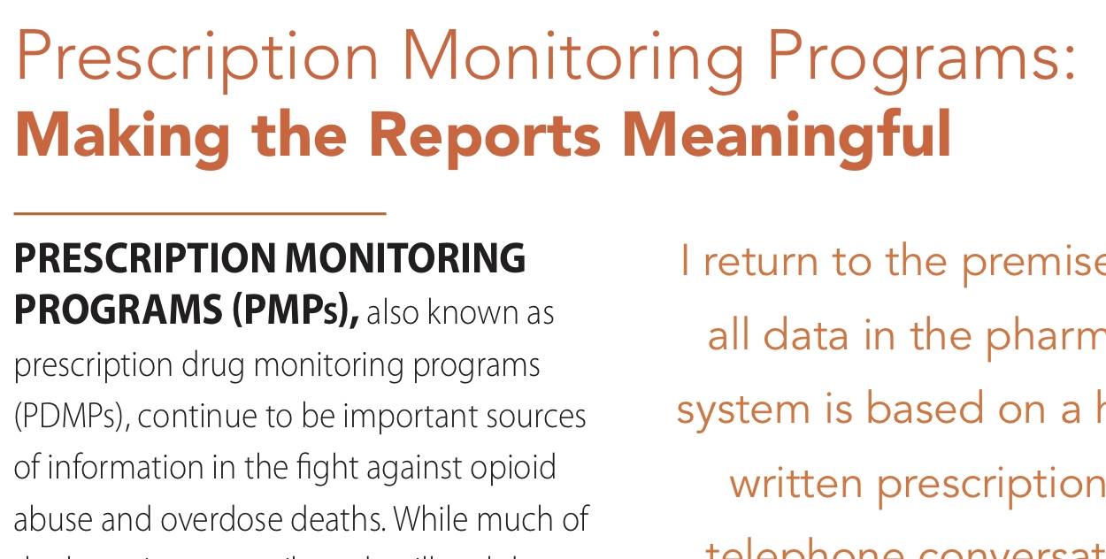 Prescription Monitoring Programs: Making the Reports Meaningful ...